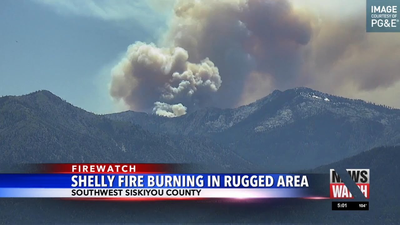 Shelly Fire burning in rugged area of Siskiyou County - YouTube