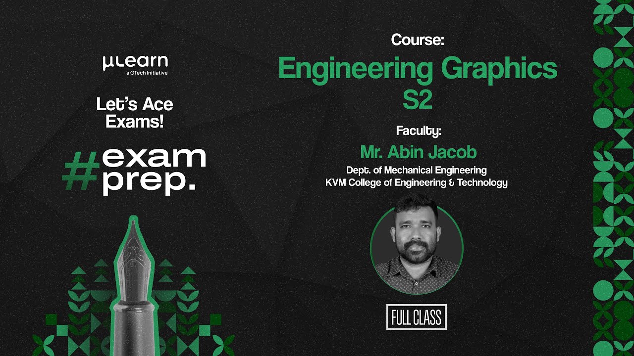 ExamPrep | EST110 - Engineering Graphics | Mr. Abin Jacob | S1/S2 B.Tech | Gtech Mulearn - YouTube