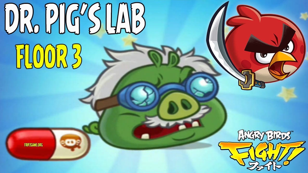 Angry Birds Fight Dr Pig's Lab Floor 3 Gameplay - YouTube