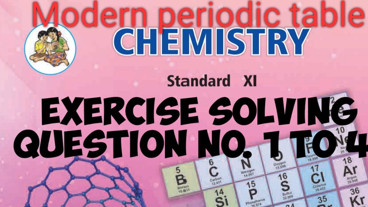 Exercise solving of Modern Periodic Table Question No. 1 to 4 - YouTube