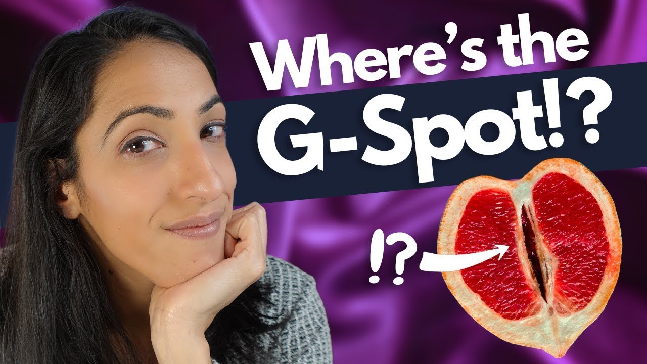What exactly is the G-spot? (it's real!) | Everything you need to know ...