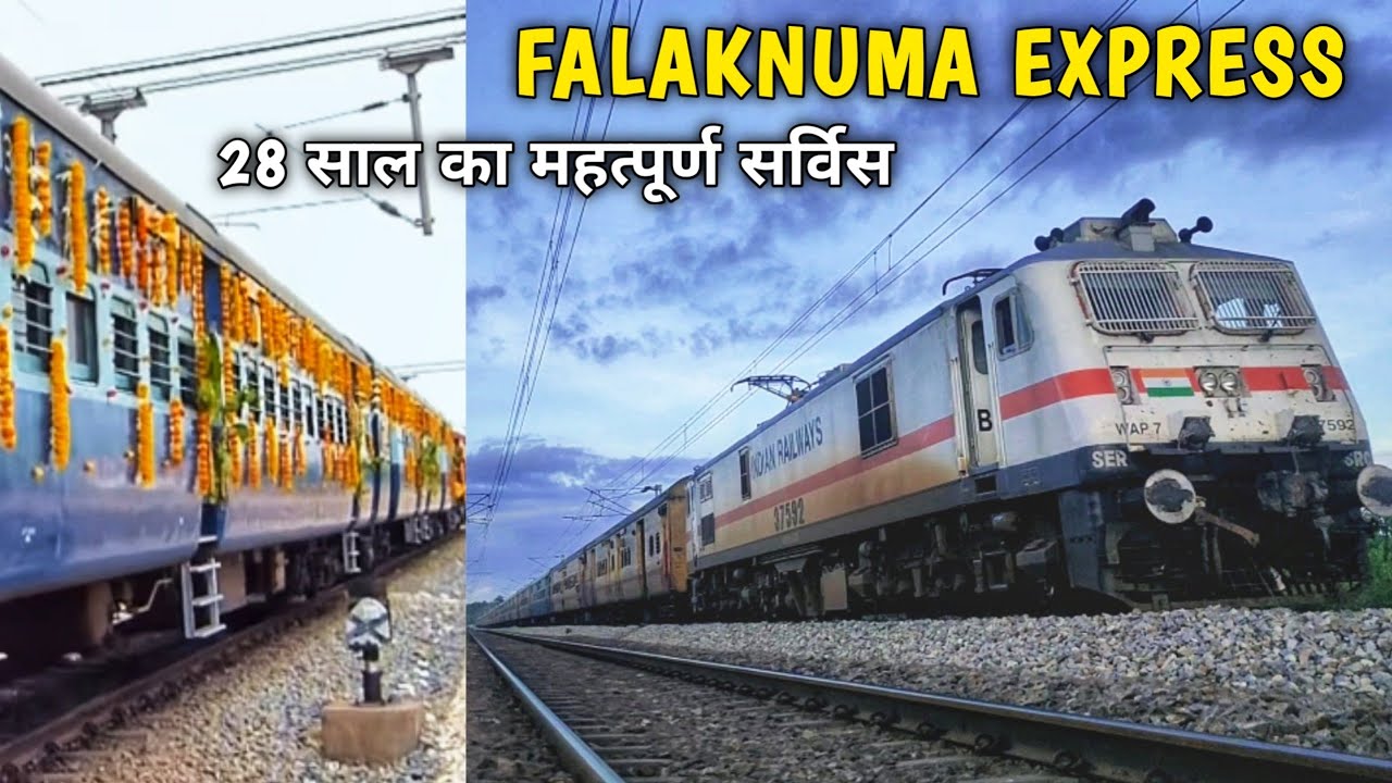 FALAKNUMA EXPRESS Aka Hwh ~ Sc Falaknuma Exp Special Completed 28 Years ...