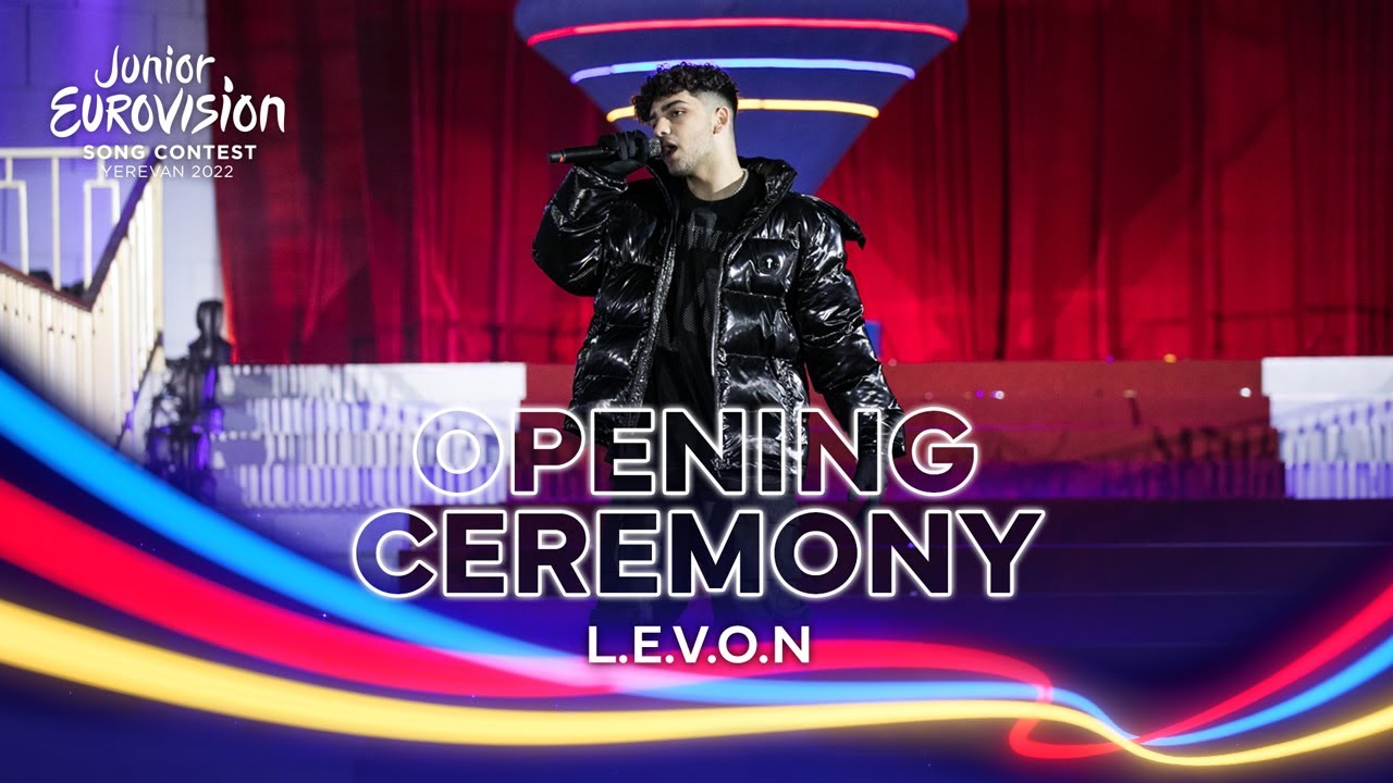 L.E.V.O.N - L.E.V.O.N - Junior Eurovision 2022 Opening Ceremony - YouTube