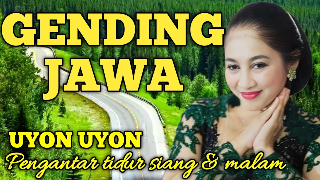 GENDING JAWA _ UYON UYON GENDING JAWA KLASIK _||PENGANTAR TIDUR SIANG ...