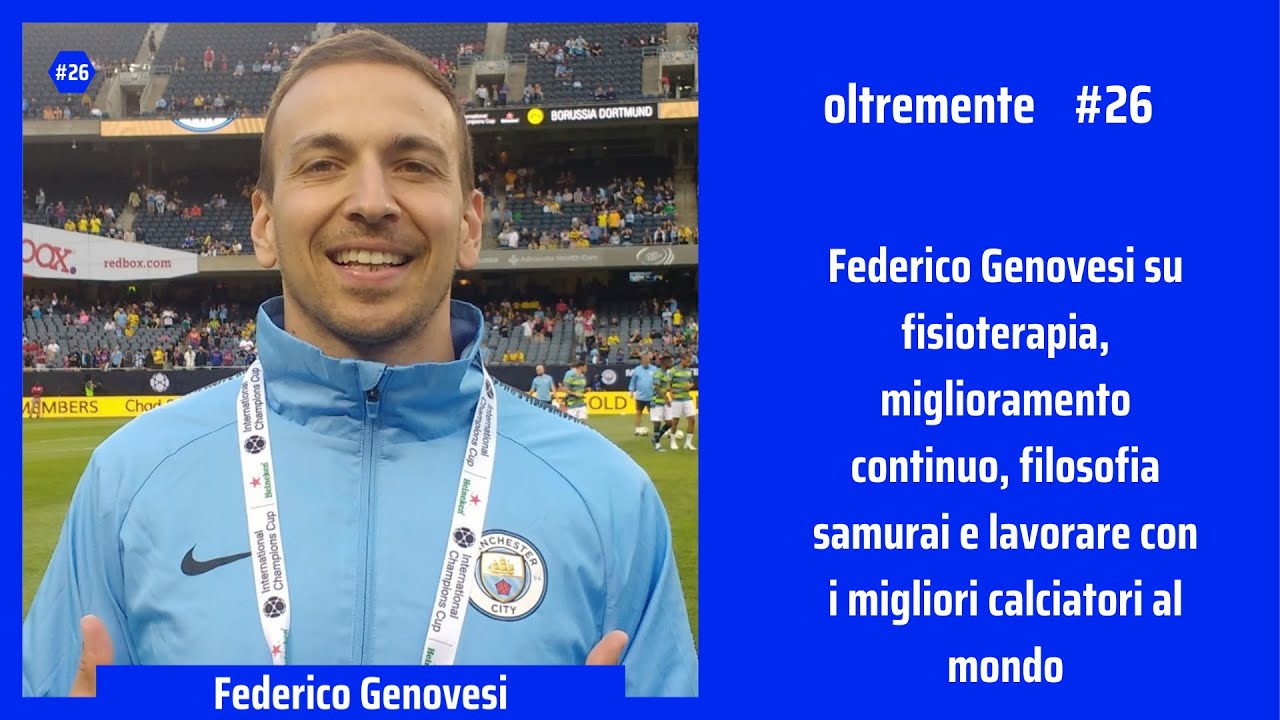 #26 -Federico Genovesi su fisioterapia filosofia samurai e lavorare coi ...