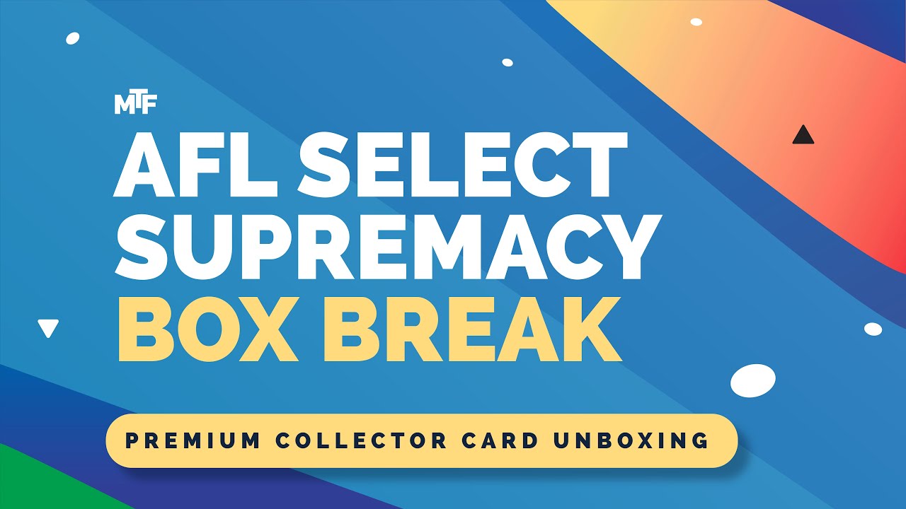 AFL Select Supremacy 2021 - BOX BREAK! - YouTube