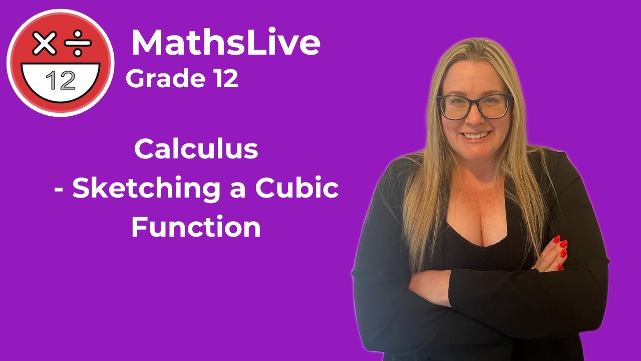 Grade 12 - Calculus (sketching a cubic function) - YouTube