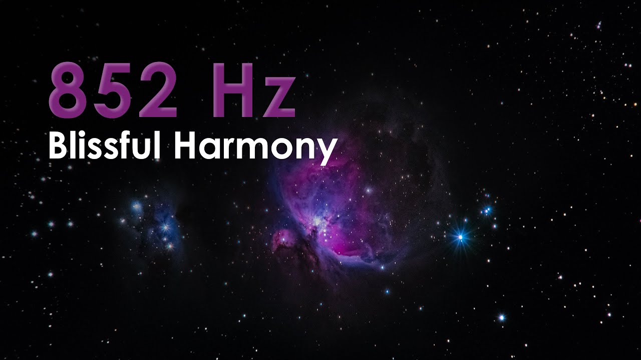 852 Hz Blissful Harmony: Elevate Your Spirit with Healing Frequencies ...