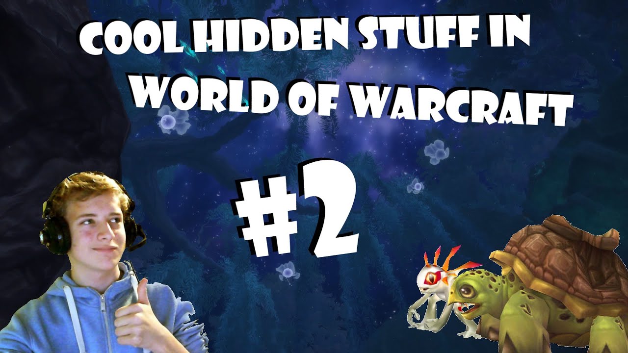 [World of Warcraft] Cool hidden stuff in WoW #2 - YouTube