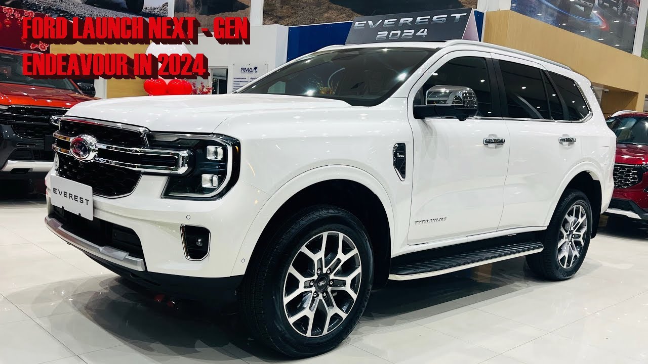 FORD ENDEAVOUR SUV NEXT GENERATION LAUNCH IN INDIA 2024 | PRICE ...