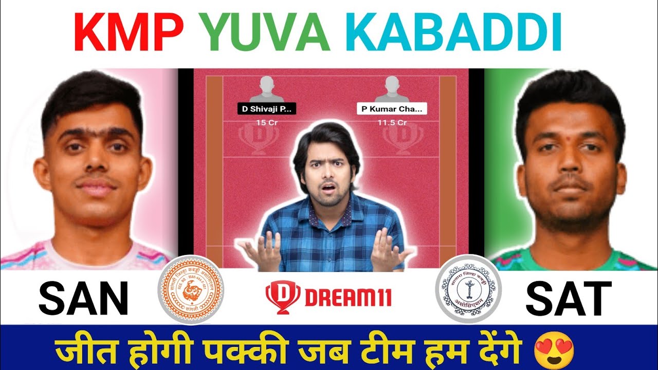 SAN vs SAT kabaddi dream11 prediction || san vs sat dream11 prediction ...