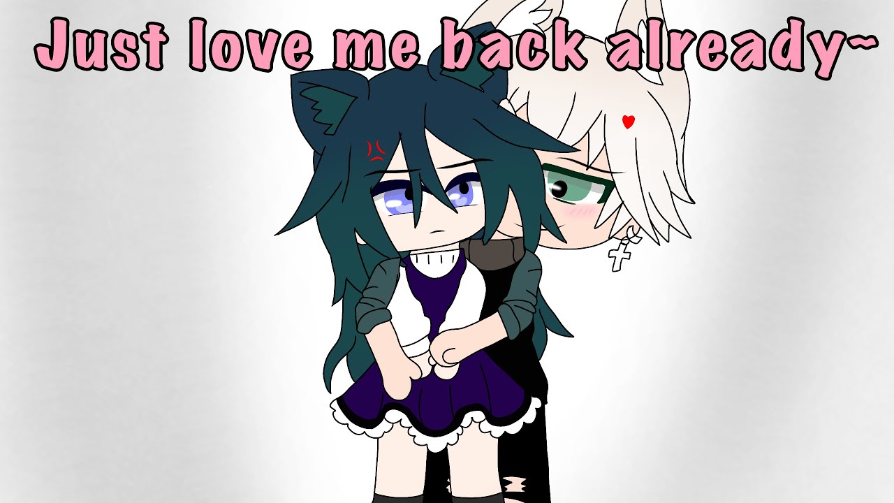 Just Be Mine Already GCMM Gacha Club Gacha Club Mini Movie YouTube just-be-mine-already-gcmm-gacha-club-gacha-club-mini-movie-youtube