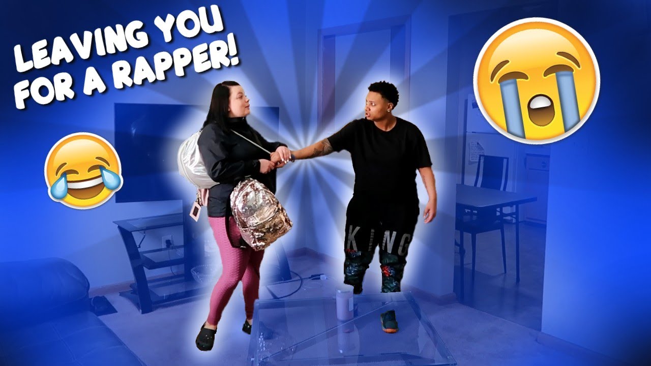 LEAVING YOU FOR A RAPPER PRANK! 😱 *wrong Prank idea* - YouTube
