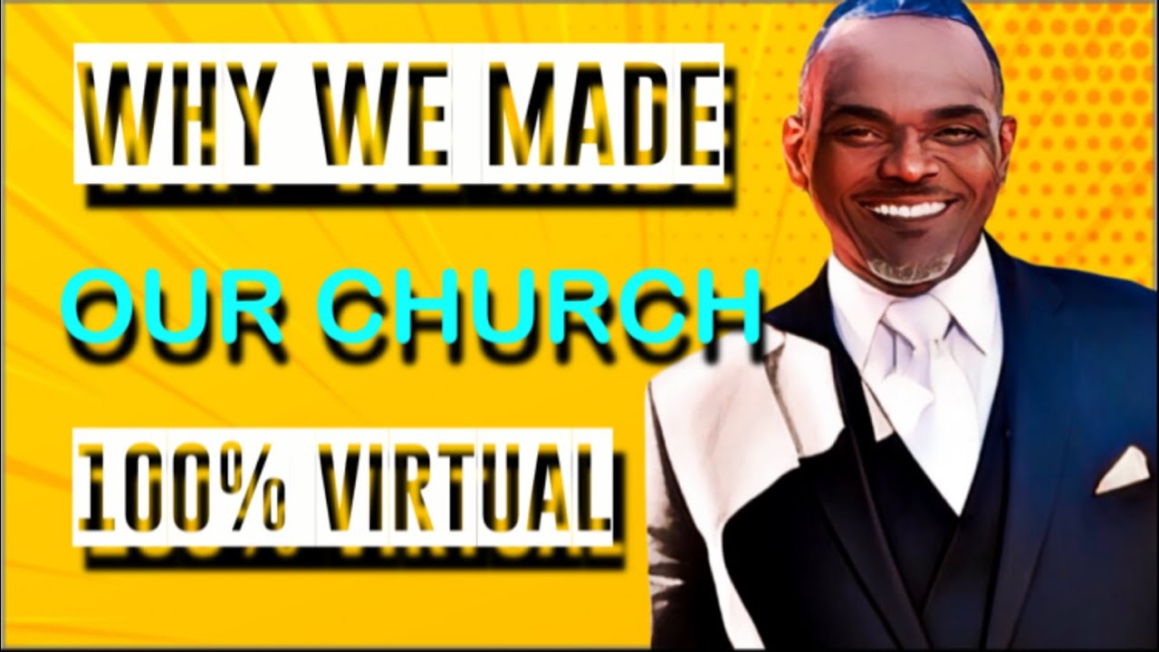 (MUST WATCH) Why We're A Virtual Ministry and How It Can Benefit You ...