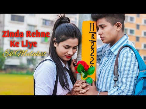 Ek Mulaqat Zaruri Hai Sanam | Zinda Rehne | Heart Touching Love Story | Manan Bhardwaj | Gm Studio..