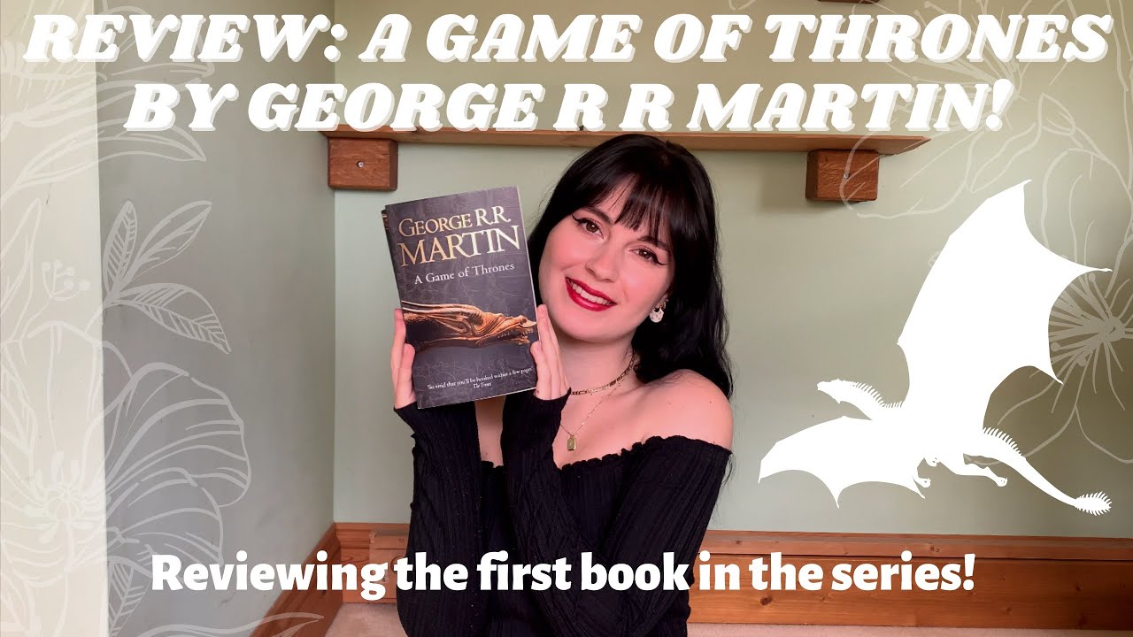 Book Review 📚 A Game Of Thrones By George R R Martin! - YouTube