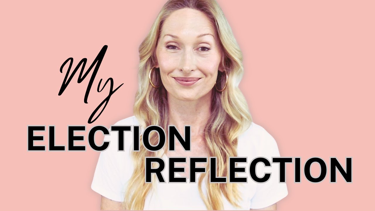My Election Reflection - A Personal Reflection ** #lawofassumptioncommunity #lawofassumption101 ...