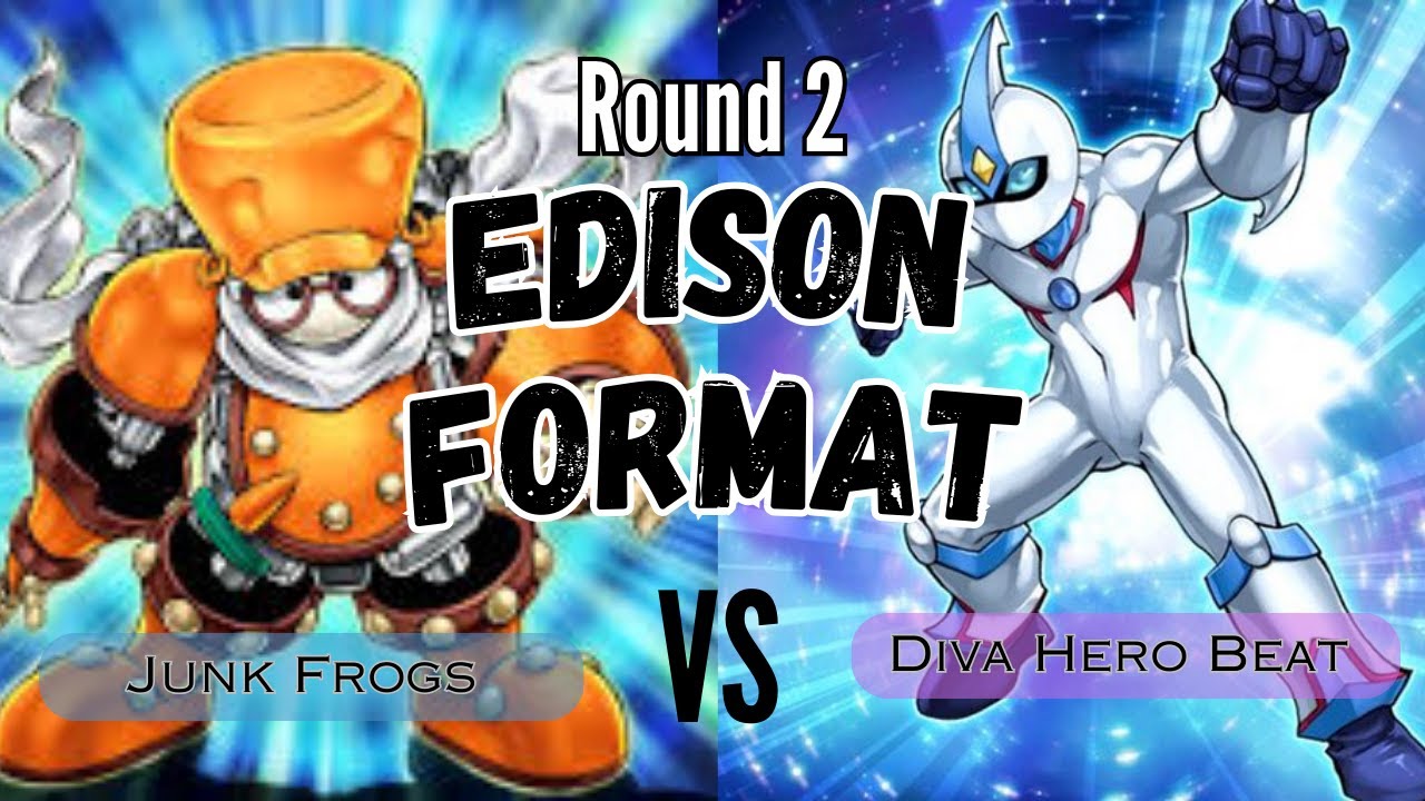 Yu-Gi-Oh! Edison Format | Round 2 Junk Frogs vs Diva Hero Beat | The ...