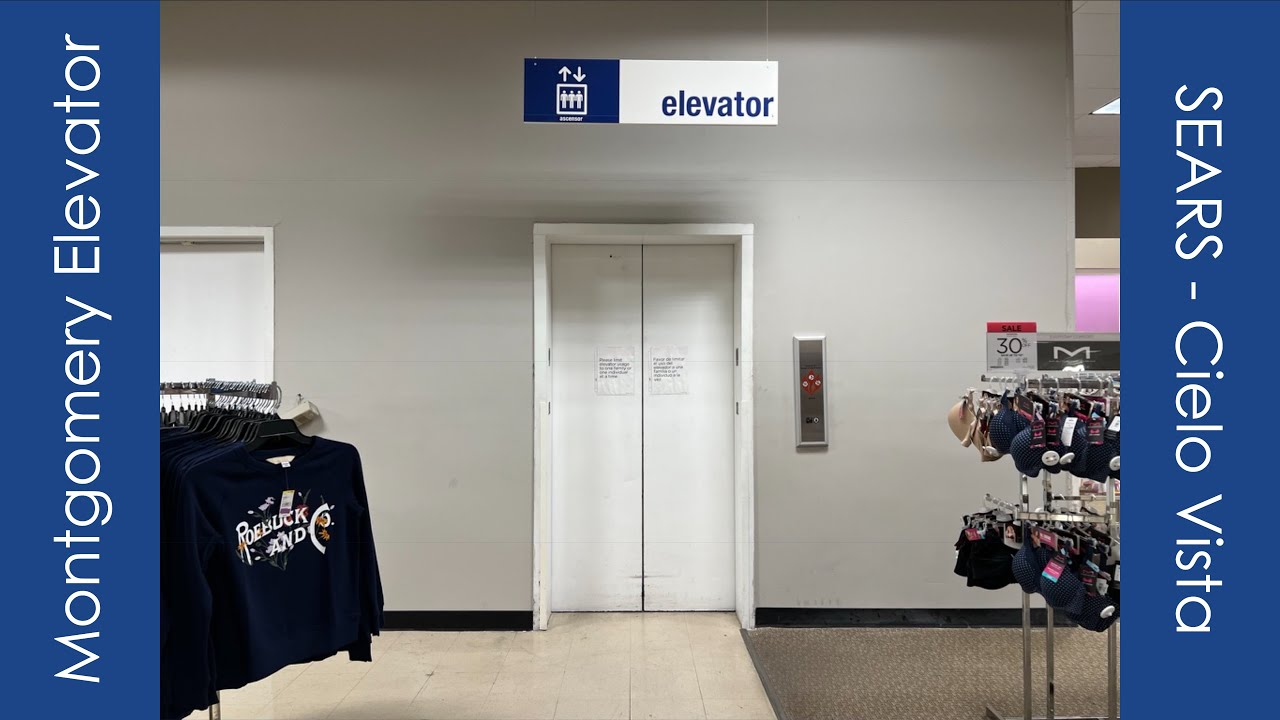 Montgomery Elevator at Sears at Cielo Vista Mall in El Paso, Texas - YouTube