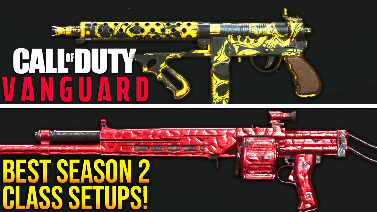 VANGUARD: Top 10 BEST CLASS SETUPS For Season 2! (Vanguard Best Weapons ...