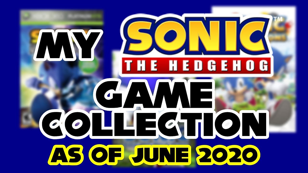 My Sonic Game Collection (As Of June 2020) - YouTube