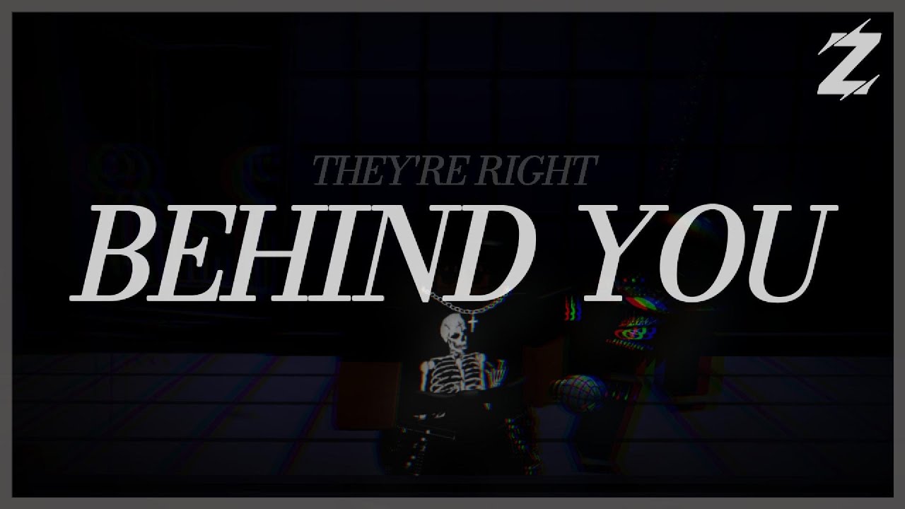 THEY'RE RIGHT "BEHIND YOU" | ROBLOX FNF - YouTube