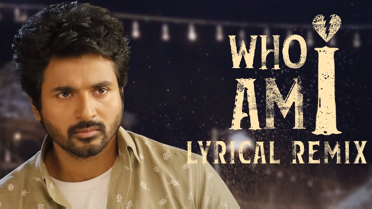 Who Am I Song Lyrical Remix BGM|Who Am I Song Remix BGM|Who Am I Song ...