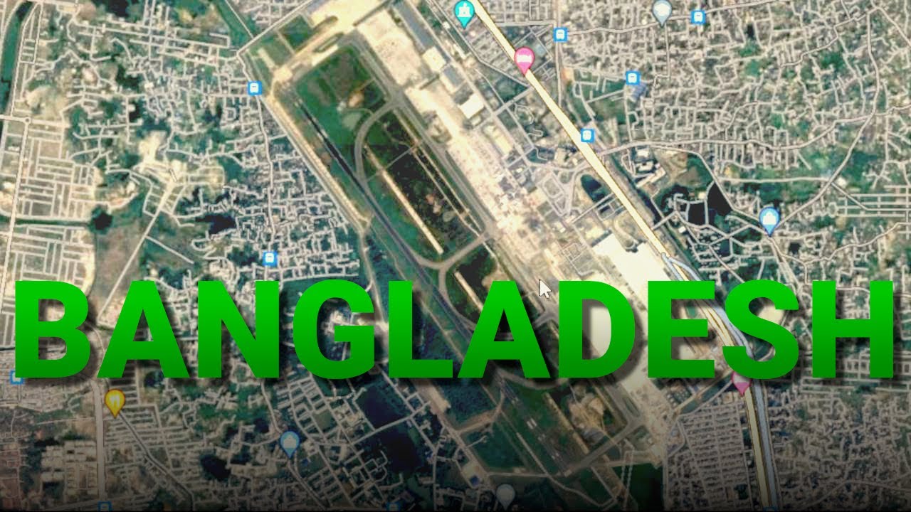 BANGLADESH | Google map tour | google maps 🌏 - YouTube