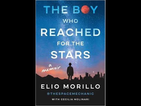 The Boy Who Reached For The Stars - Elio Morillo Interview - YouTube