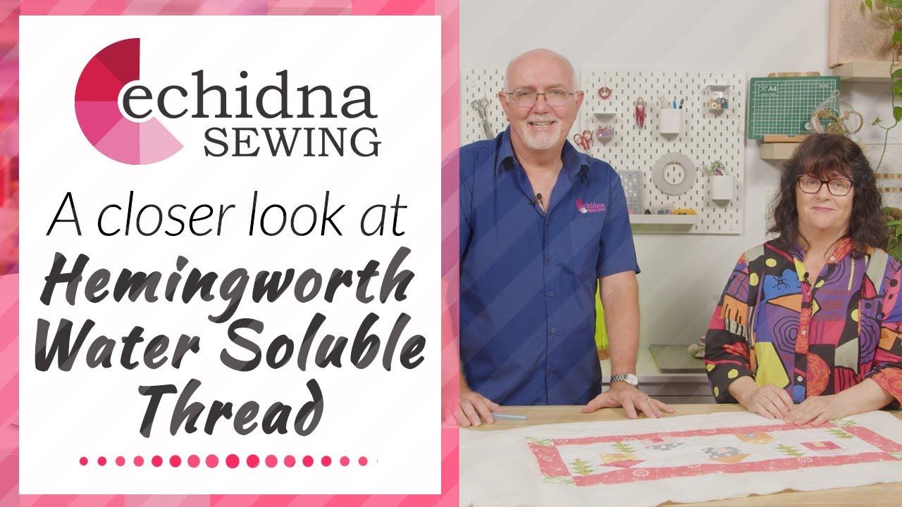 Take a closer look at Hemingworth Water Soluble Thread | Echidna Sewing ...