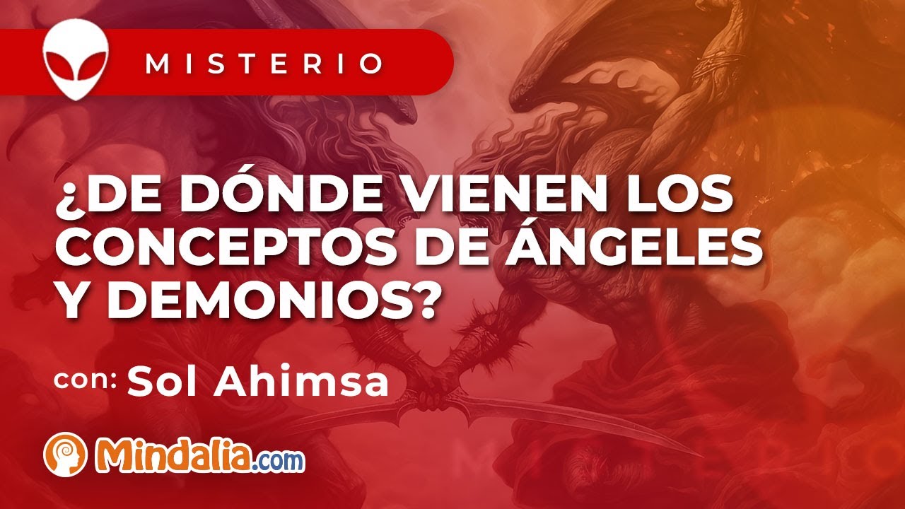 ¿De dónde vienen los conceptos de ángeles y demonios?, por Sol Ahimsa ...