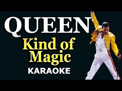 The Queen - Kind of Magic LYRICS Karaoke