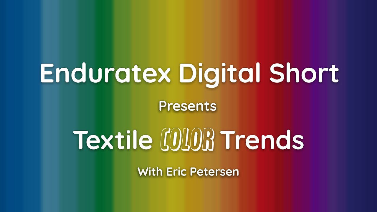 Enduratex Digital Short: Textile Color Trends - YouTube