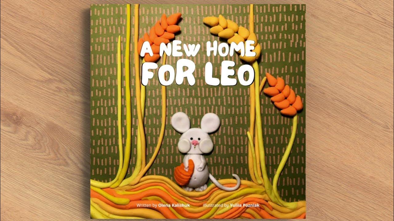 🐹 Kids Book Read Aloud: A New Home For Leo | Audiobook With Text ...