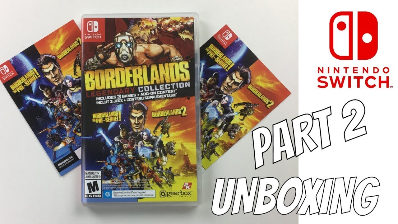 BORDERLANDS LEGENDARY COLLECTION NINTENDO SWITCH UNBOXING PART 2 - YouTube