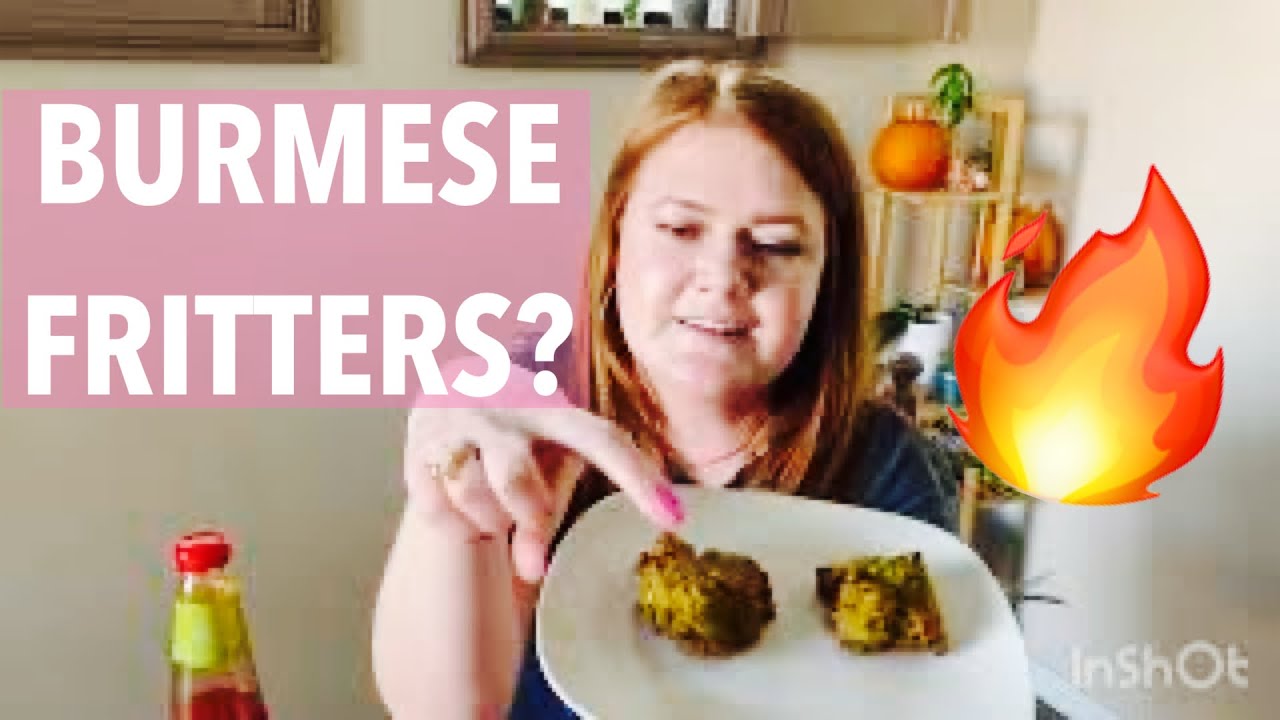 Trying BEYA KYAW (Burmese Split Pea Fritters) | tastes like vegan ...