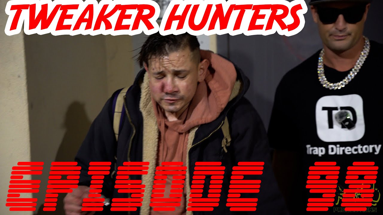 Tweaker Hunters - Episode 98 - Seattle Edition - Part 3 - YouTube