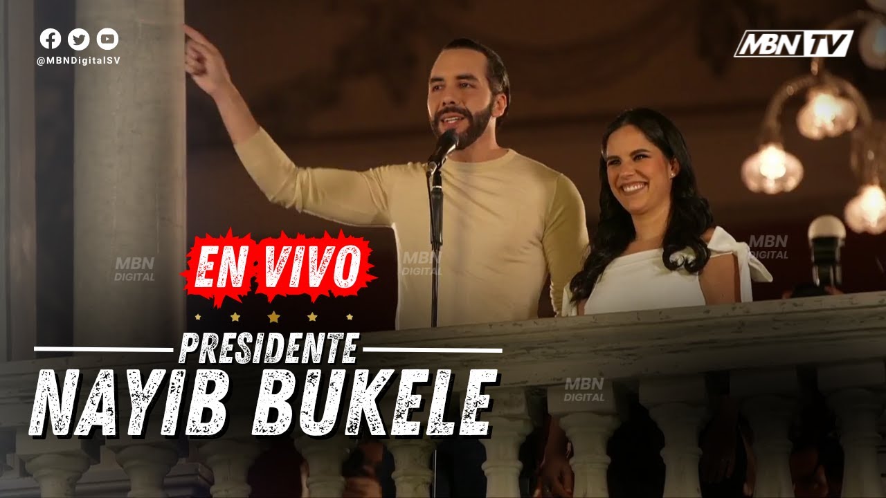 #ENVIVO Nayib Bukele se dirige a la Nación y Brinda Resultados de las ...