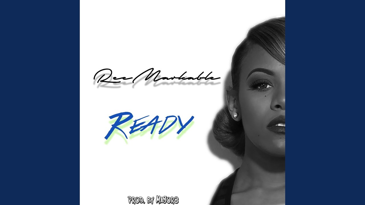 Ready - YouTube