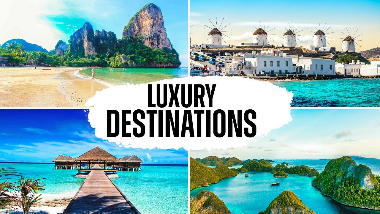 Living the High Life Luxury Destinations You Must Experience - YouTube