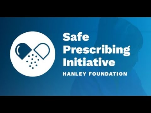 Safe Prescribing Initiative - Hanley Foundation - YouTube