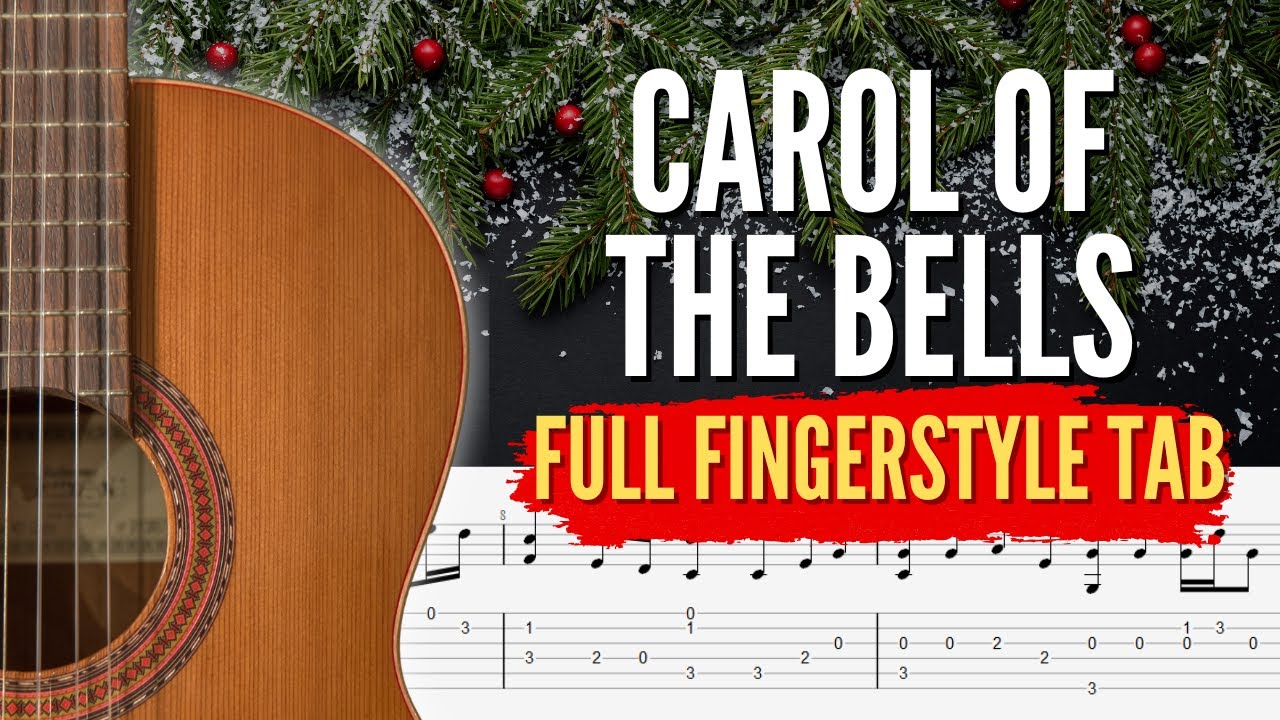 Carol of the Bells – Fingerstyle Guitar TAB (Full Arrangement ...