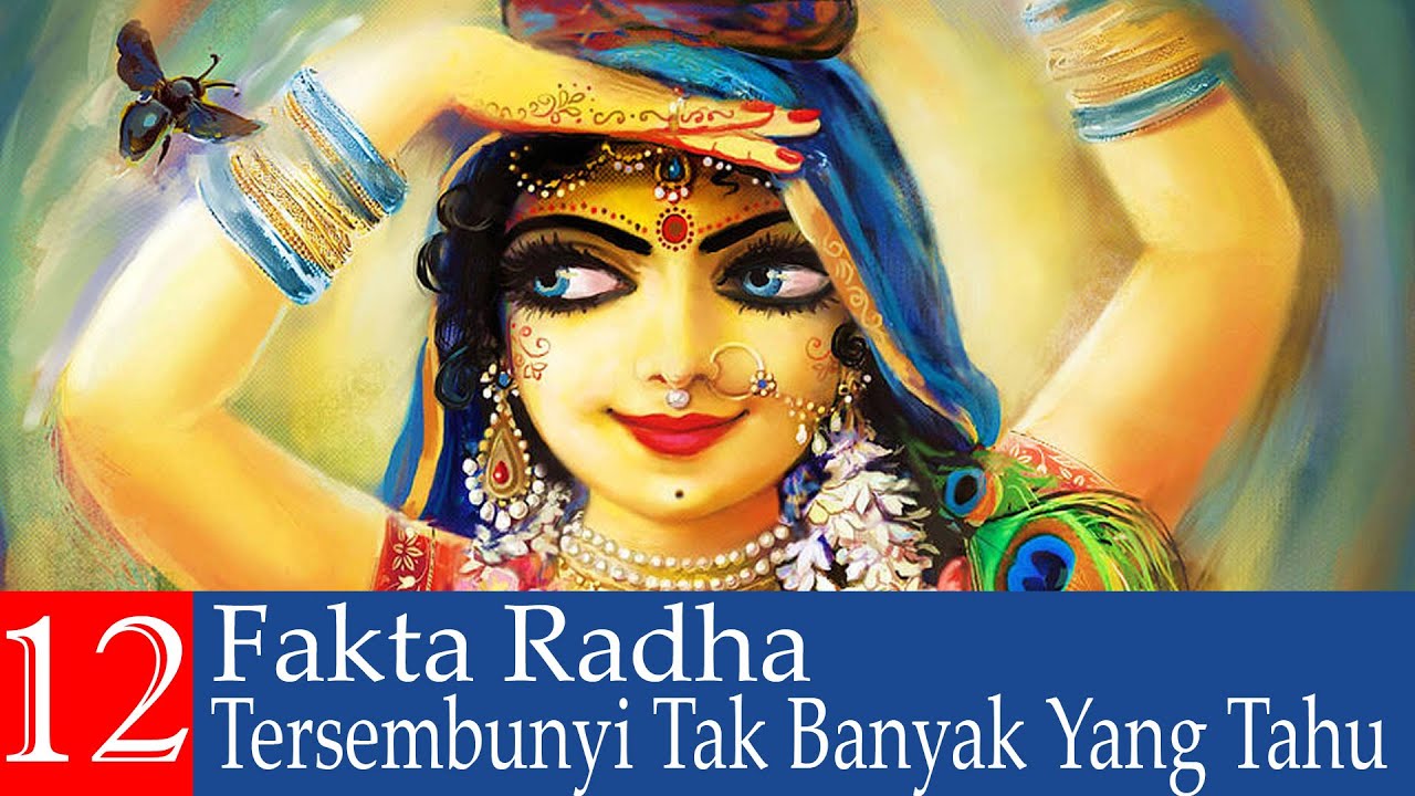 12 Fakta Tersembunyi Radha, Tak Banyak Yang Tahu! No 12 Ternyata adalah ...