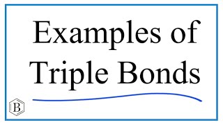 Triple Covalent Bond Examples