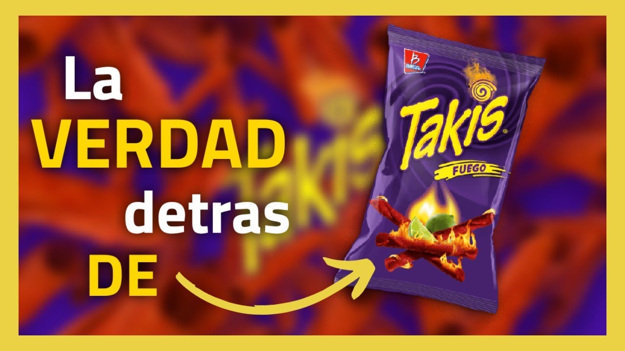 ¿De qué están HECHOS los TAKIS FUEGO? 🔥 | Historia y Datos | La QUÍMICA ...