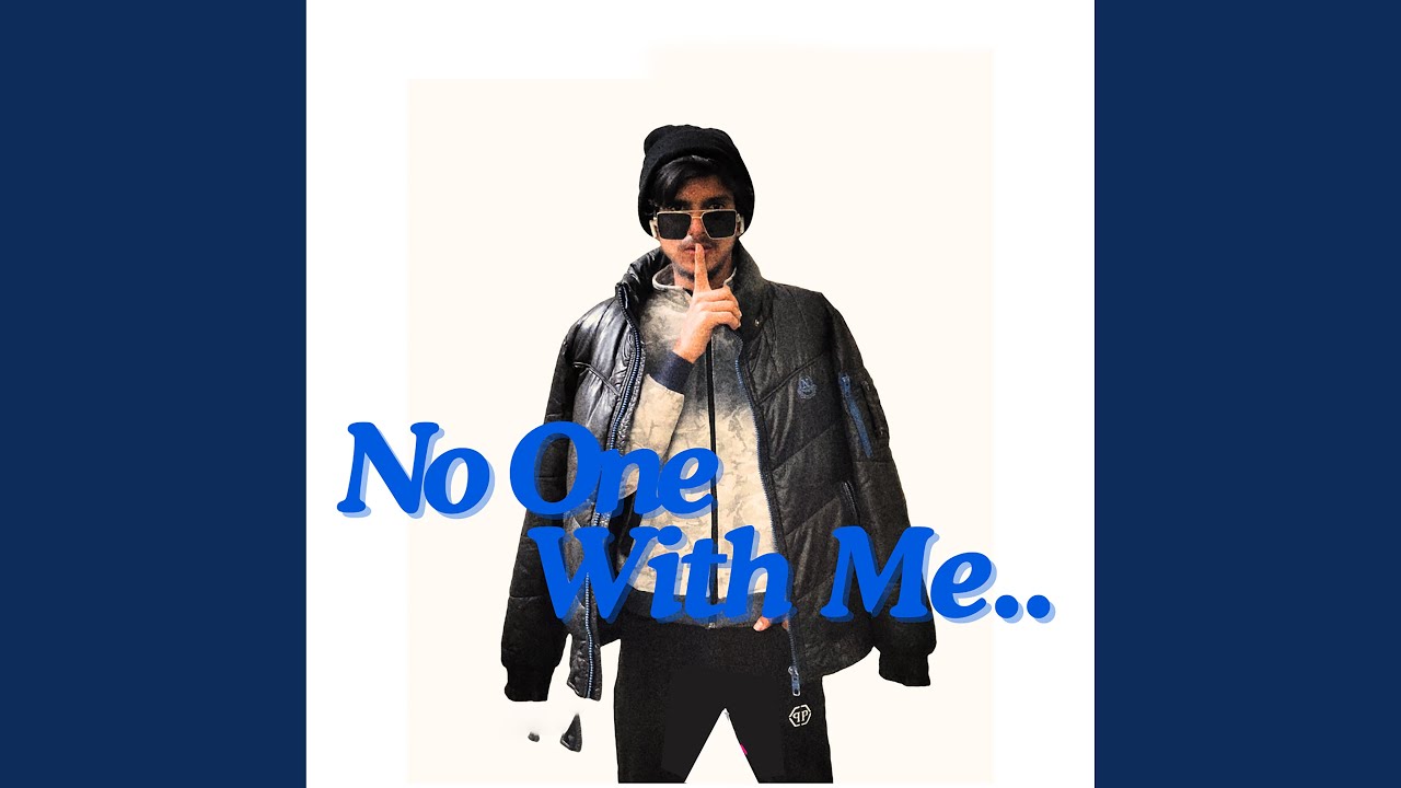 No One With Me - YouTube