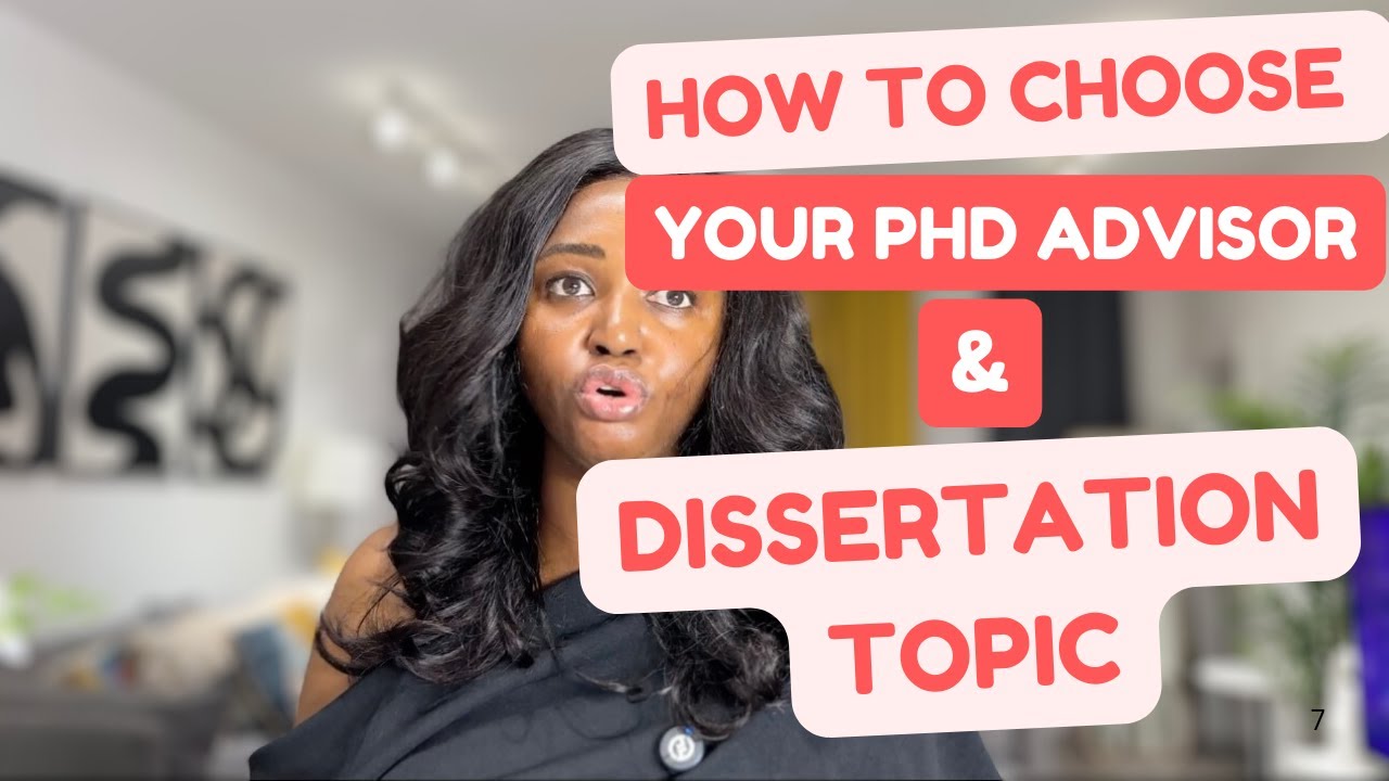 How to choose your Ph.D. advisor and dissertation topic: A Step-by-Step ...