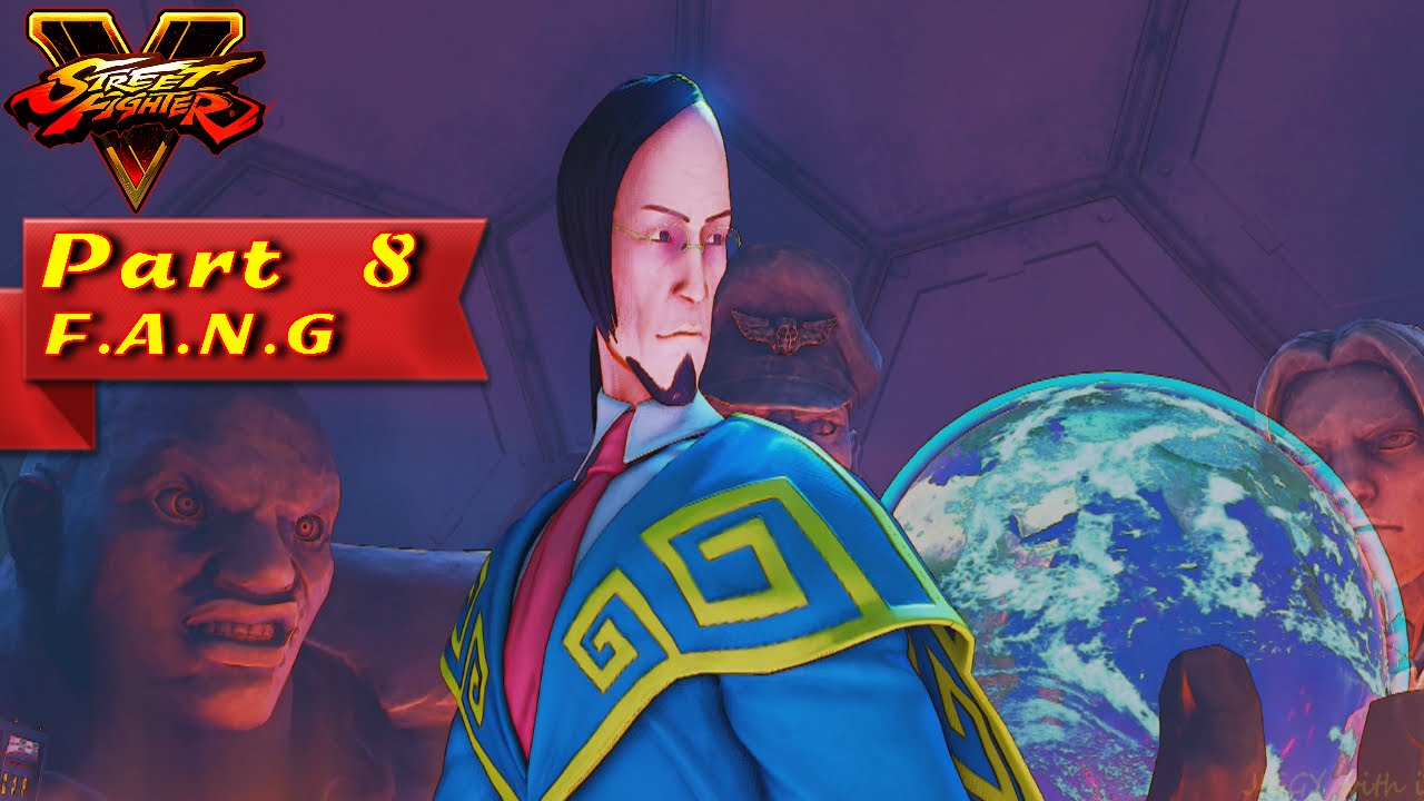 Street Fighter 5 F.A.N.G Story Gameplay Walkthrough (Street Fighter V ...