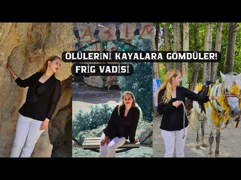 KAPADOKYA'YA RAKİP: FRİG VADİSİ!