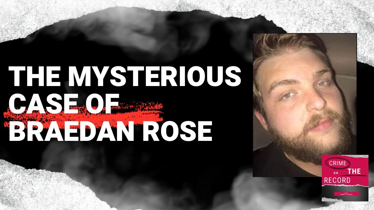 Braedan Rose death. NO FOUL PLAY? Family Says Otherwise - YouTube